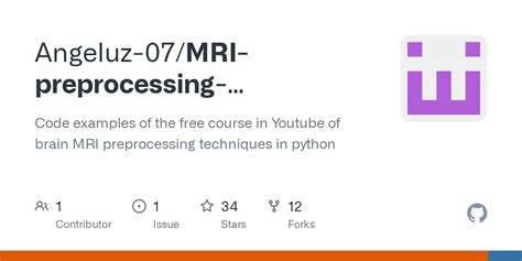 github angeluz 07 mri preprocessing techniques code examples of the