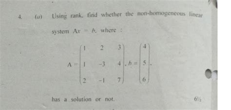 Solved A ﻿using Rank Find Whether The Non Homogeneous