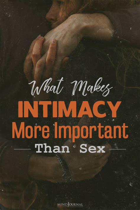 What Makes Intimacy More Important Than Sex