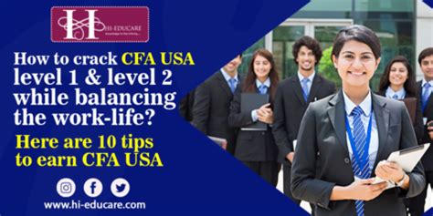 How To Crack CFA USA Level 1 Level 2 While Balancing The Work Life Here Are 10 Tips To Earn