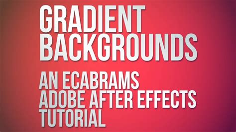Gradient Backgrounds Adobe After Effects Tutorial Youtube