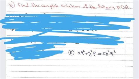 solved find the complete solution of the following pde 8