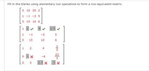 Solved Fill In The Blanks Using Elementary Row Operations To