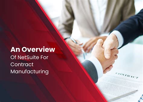 An Overview Of Netsuite For Contract Manufacturing Features And Benefits Netsuite Development