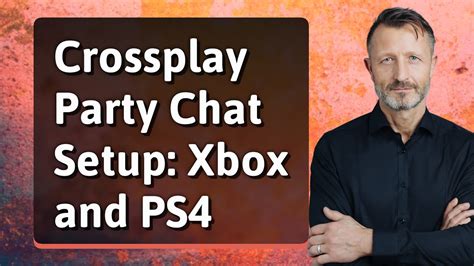 Crossplay Party Chat Setup Xbox And PS YouTube