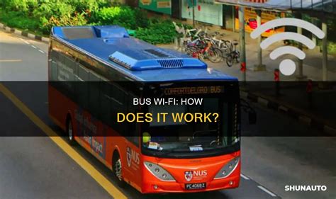 Bus Wi Fi How Does It Work Shunauto