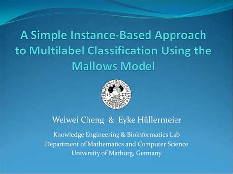 A Simple Instance Based Approach To Multilabel Classi Cation Using The