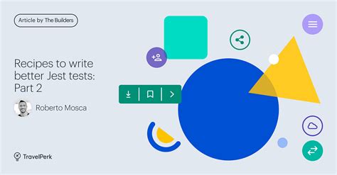 Recipes To Write Better Jest Tests With The React Testing Library Part