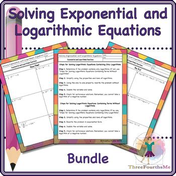 Solving Exponential And Logarithmic Equations Bundle By Threefourthsme