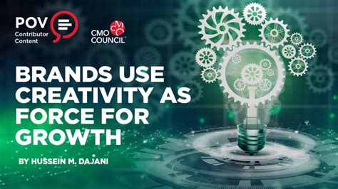 Brands Use Creativity As Force For Growth Pov Detail Expert Views