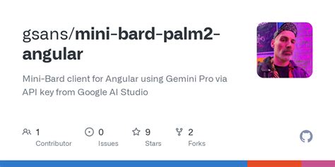 Github Gsansmini Bard Palm2 Angular Mini Bard Client For Angular