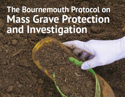 The Bournemouth Protocol On Mass Grave Protection And Investigation Missing Persons Platform