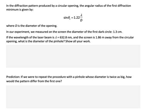 SOLVED In The Diffraction Pattern Produced By A Circular Opening The Angular Radius Of The