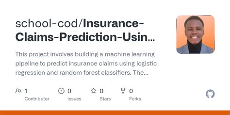 Github School Codinsurance Claims Prediction Using Machine Learning This Project Involves