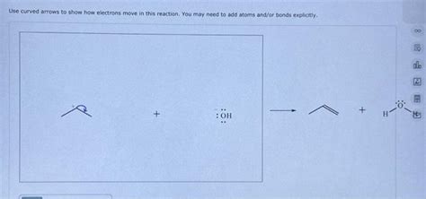Solved Use Curved Arrows To Show How Electrons Move In This Chegg