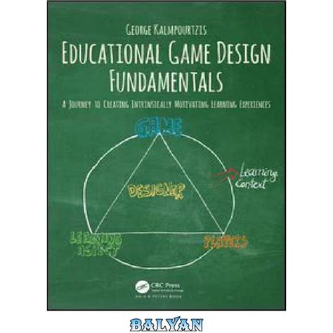 خرید و قیمت دانلود کتاب Educational Game Design Fundamentals A Journey