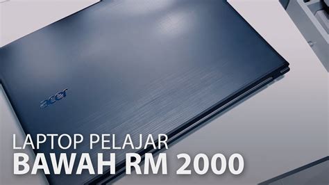 Laptop Murah Yang Sesuai Untuk Pelajar Universiti Bawab Harga Rm Historyploaty