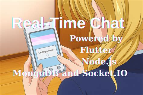 Building Real Time Chat With Flutter Socketio Nodejs And Mongodb A Practical Walkthrough