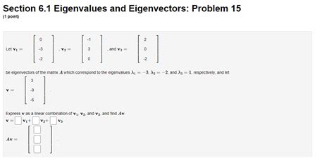solved section 6 1 eigenvalues and eigenvectors problem 15