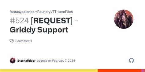 Request Griddy Support · Issue 524 · Fantasycalendarfoundryvtt Itempiles · Github