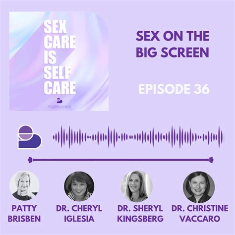 New Podcast Sex On The Big Screen The Patty Brisben Foundation