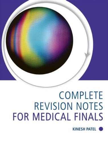 Complete Revision Notes For Medical Finals Patel Kinesh Amazon Ae كتب