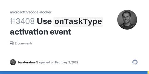 Use `ontasktype` Activation Event · Issue 3408 · Microsoftvscode Docker · Github