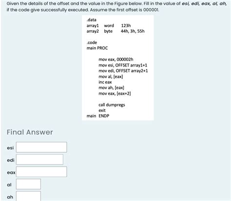 Solved Given The Details Of The Offset And The Value In The Chegg Com