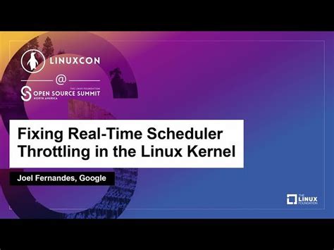 Free Video Fixing Real Time Scheduler Throttling In The Linux Kernel From Linux Foundation