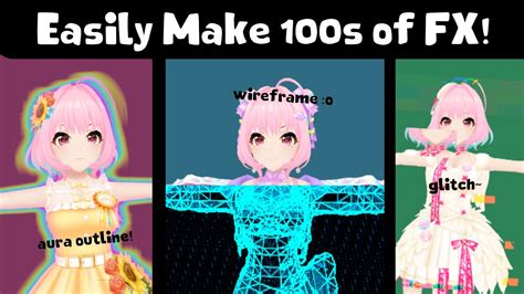 How To Make Cool Effects For Your Vrchat Avatars And Worlds Unity