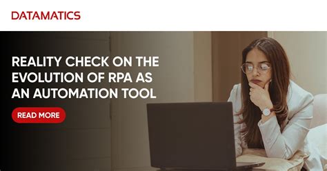 Datamatics On Linkedin Reality Check On The Evolution Of Robotic Process Automation Rpa As An…