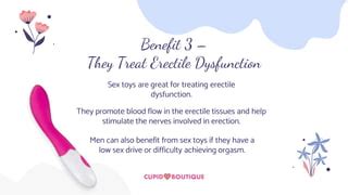 9 Amazing Benefits Of Using Sex Toys CupidBoutique PPT