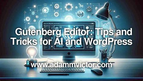 Gutenberg Editor Tips And Tricks For Ai By Adam M Victor Author Ai Ethics Medium