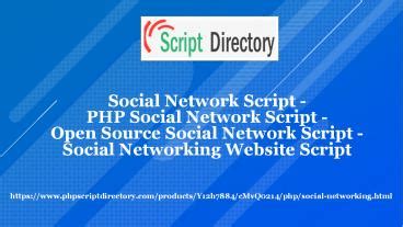 Ppt Open Source Social Network Script Social Networking Website