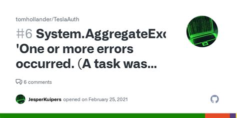 Systemaggregateexception One Or More Errors Occurred A Task Was