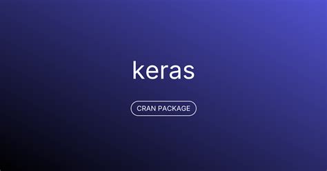 Keras R Interface To Keras Cran E