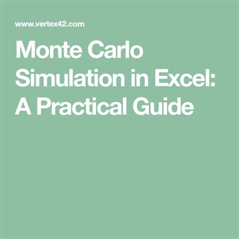 Monte Carlo Simulation In Excel A Practical Guide Monte Carlo Method University Management
