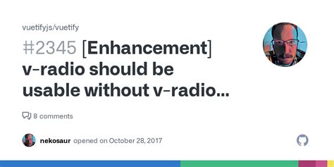 [enhancement] v radio should be usable without v radio group · issue 2345 · vuetifyjs vuetify