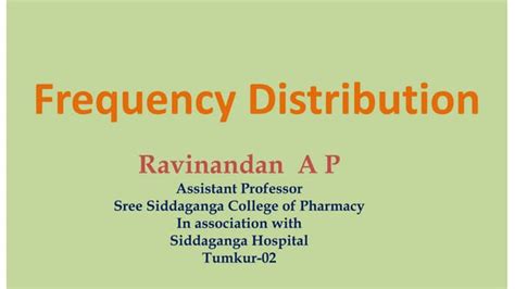 Frequency Distribution Biostatistics Ravinandan A P Pdf