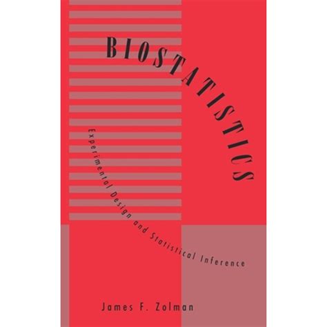 Pre Owned Biostatistics Experimental Design And Statistical Inference Hardcover 0195078101