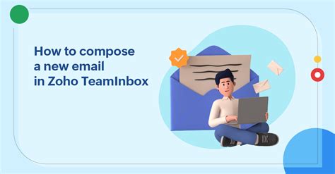 How To Compose A New Email In Zoho Teaminbox