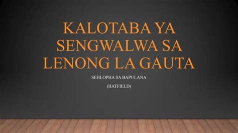 Tswalo Ya Tsatsi Aft 220pegononwane Ya Pheteletsannete Pptx