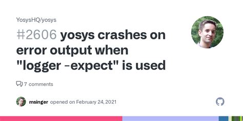 Yosys Crashes On Error Output When Logger Expect Is Used Issue 2606 YosysHQ Yosys GitHub