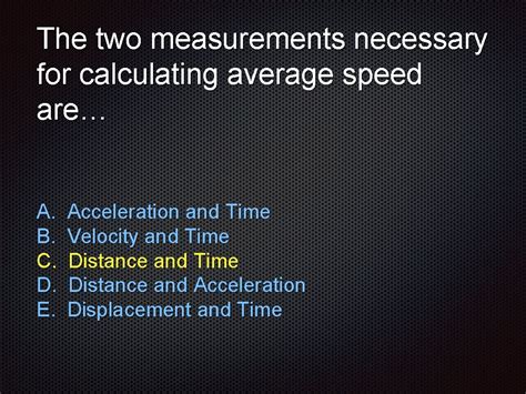 The Two Measurements Necessary For Calculating Average Speed