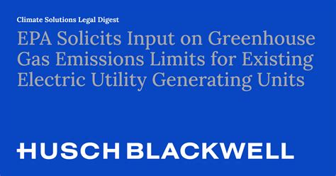 epa solicits input on greenhouse gas emissions limits for existing electric utility generating