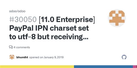 110 Enterprise Paypal Ipn Charset Set To Utf 8 But Receiving Windows 1252 · Issue 30050
