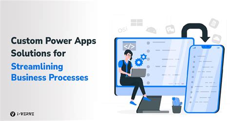 Custom Power Apps Solutions For Streamlining Business Processes Do Best 4 You