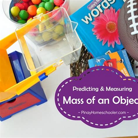 Measuring Mass Of An Object The Pinay Homeschooler