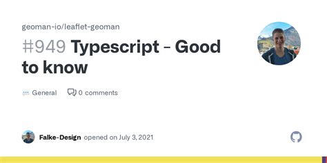 Typescript Good To Know · Geoman Io Leaflet Geoman · Discussion 949 · Github