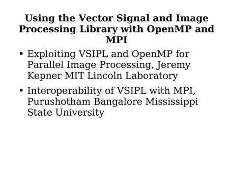 [ppt] using the vector signal and image processing library with openmp and powerpoint